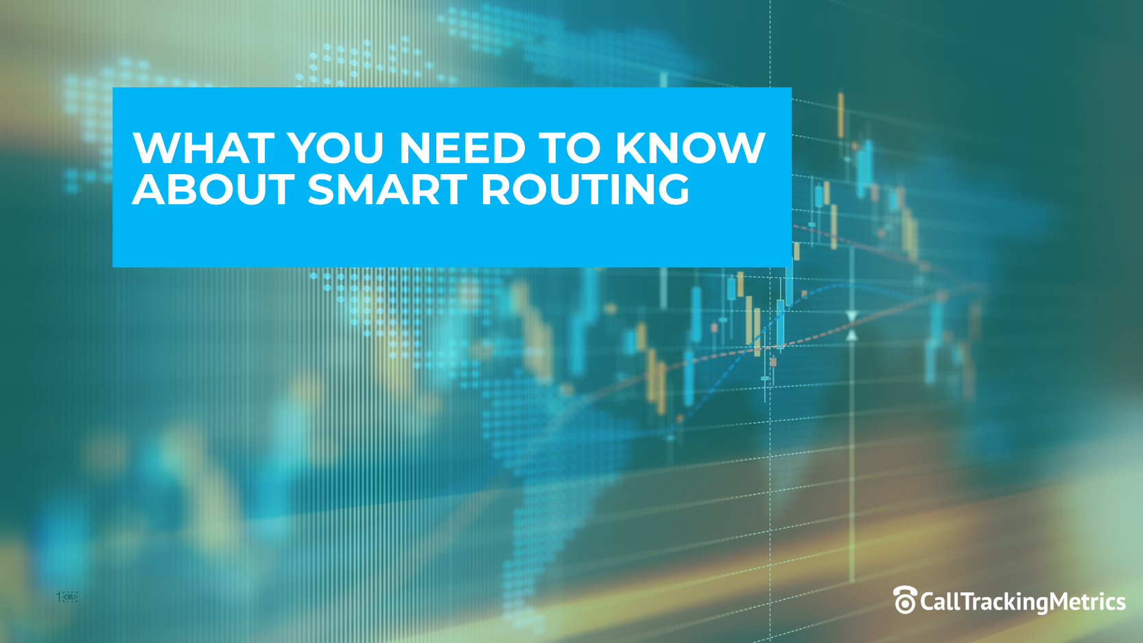 What You Need to Know About Smart Routing | CallTrackingMetrics